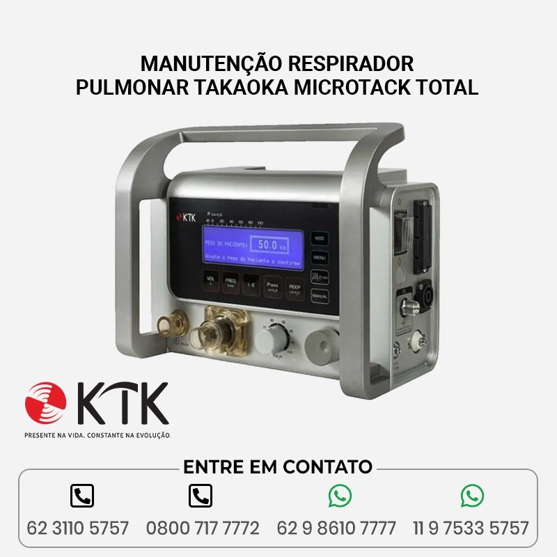 MANUTENCAO-RESPIRADOR-PULMONAR-TAKAOKA-MICROTAK-TOTAL - Respirador Pulmonar